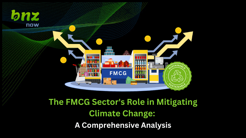 The FMCG Sector's Role in Mitigating Climate Change: A Comprehensive ...
