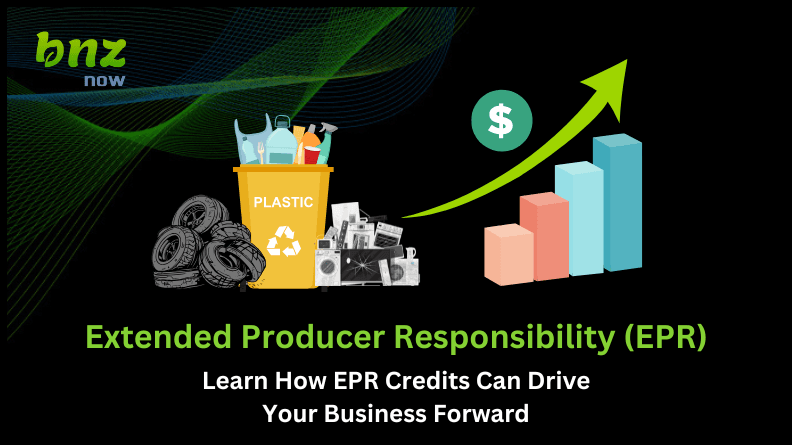 Extended Producer Responsibility (EPR): How EPR Credits Can Drive Your ...